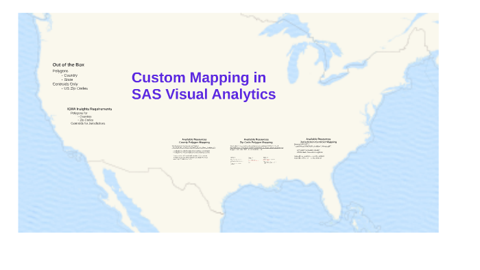 Custom Mapping in SAS Visual Analytics by Angela Hall on Prezi
