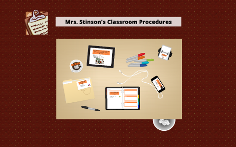 Mrs. Stinson's Classroom Procedures by on Prezi