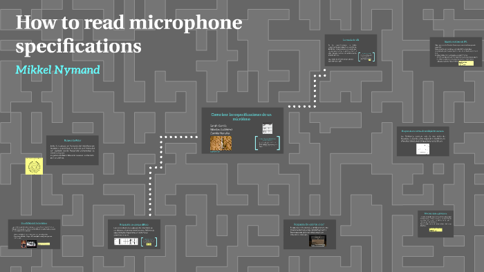 How to read microphone specifications by Nikolas Gutierrez on Prezi