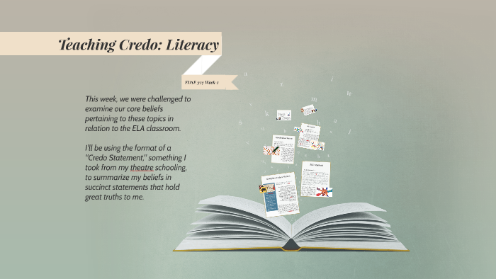 Teaching Credo: Literacy by piper rempel on Prezi