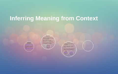 Inferring Meaning from Context by Vaneetha Christopher on Prezi