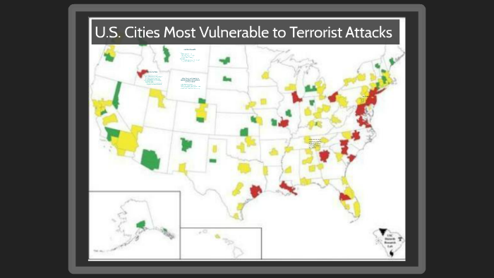U.S. Cities Most Vulnerable to Terrorist Attacks by Katie Portillo on Prezi