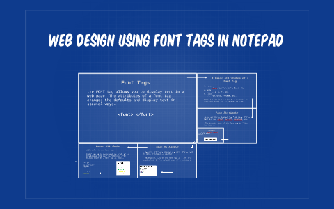 Web design using font tags in notepad by Macko Miranda on Prezi