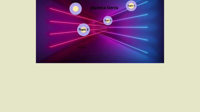 el planeta tiera by Quinto Sexto on Prezi