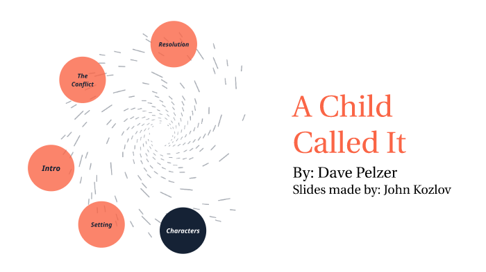 A Child Called It Presentation Slide by john kozlov on Prezi