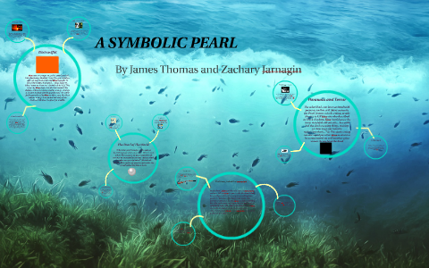 THE PEARL SYMBOLISM by James Thomas on Prezi