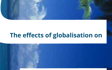 Fiji Globalisation by Patrick Campbell on Prezi