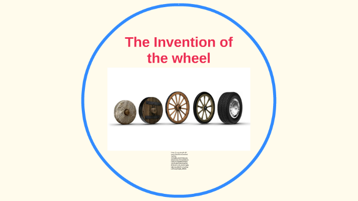 The Invention of the wheel by Moritz S.