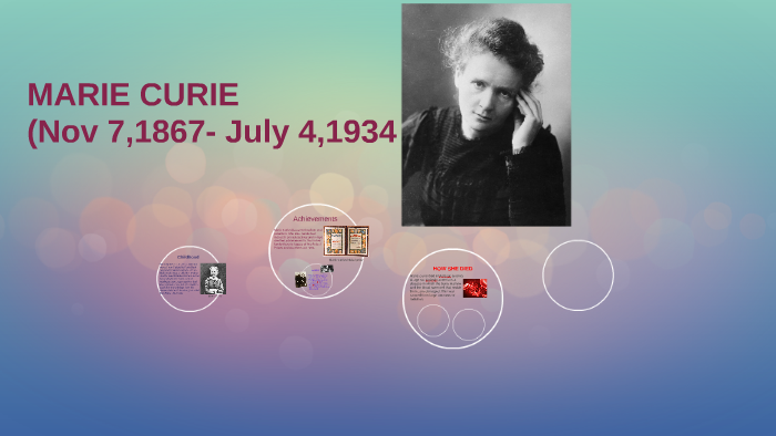 MARIE CURIE by Nicole Zito on Prezi