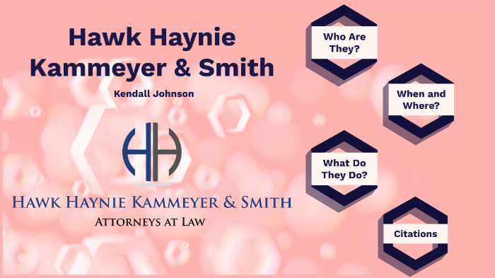 Hawk, Haynie, Kammeyer, and Smith by Kendall Johnson on Prezi