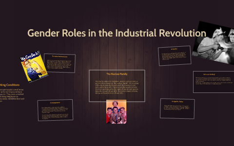 Gender Roles in the Industrial Society by Serena Goldring on Prezi