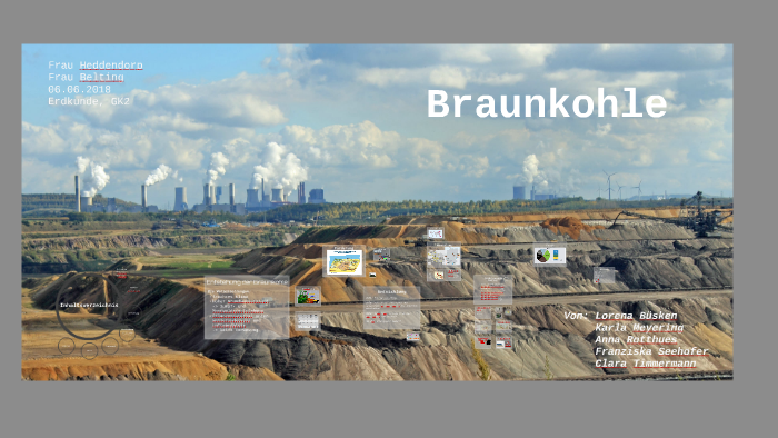 Braunkohle by Maria T. on Prezi