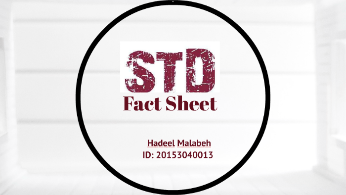 STDs Fact sheet by Hadeel Tareq on Prezi