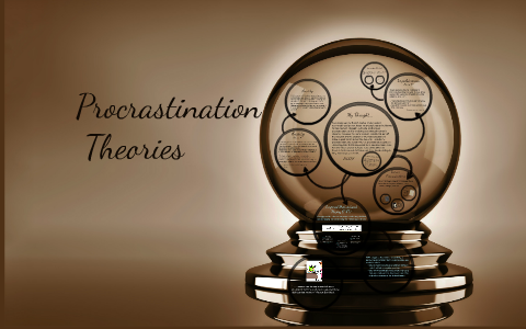 Procrastination Theories by Julia Frey on Prezi
