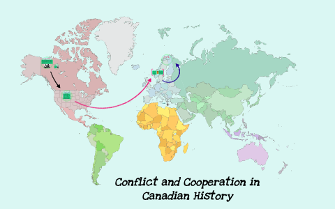 Conflict and Cooperation in Canadian History by R. A. on Prezi