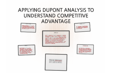 APPLYING DUPONT ANALYSIS TO UNDERSTAND COMPETITIVE ADVANTAGE by calvin ...