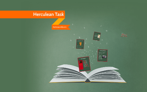 Herculean Task by Wesley Richardson on Prezi
