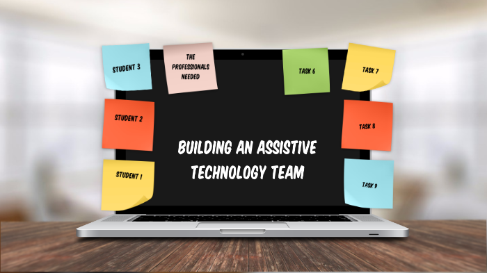 Building an Assistive Technology Team by Matthew Martinez on Prezi