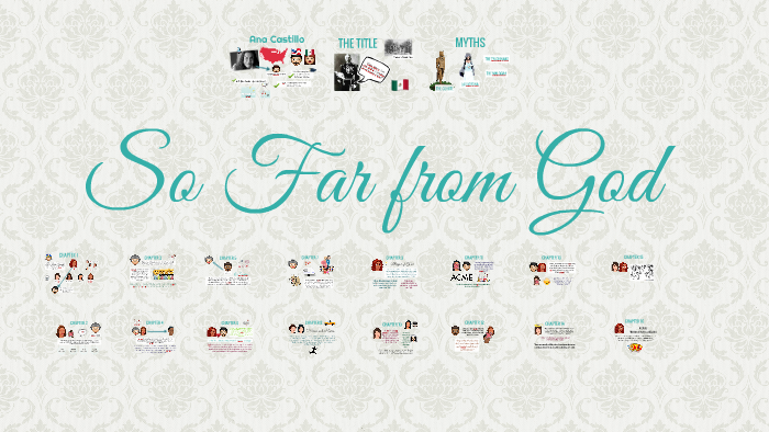 So Far From God by Estefi Regis on Prezi
