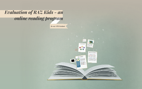 Evaluation of RAZ Kids - an online reading program by Rebecca Muller on ...