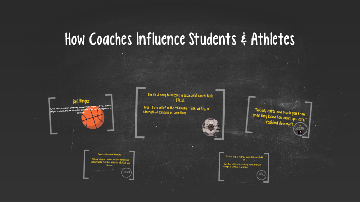 How Coaches Influence Students & Athletes by Allison Bayne on Prezi