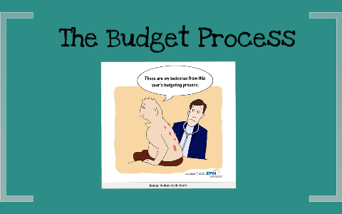 The budget process by jessica payan