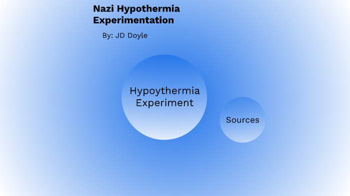 Hypothermia Experiment by Johnson Doyle on Prezi