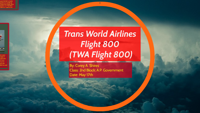 Trans World Airlines Flight 800 by Corey Shires