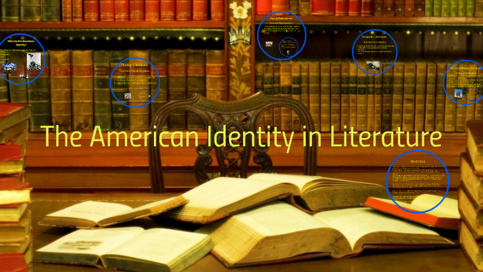 The American Identity in Literature by Pamela Joy Grubbs on Prezi