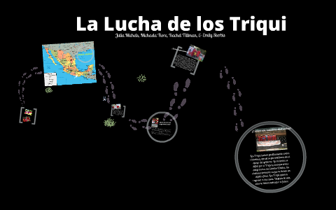 Triqui People of Oaxaca by Michaela Fiore on Prezi