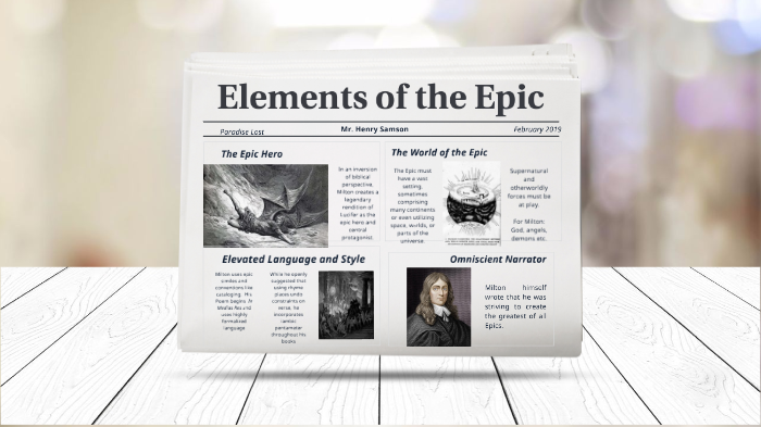 6 Elements of the Epic by Henry Samson on Prezi