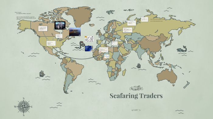Seafaring Traders by Jillian Pultro on Prezi
