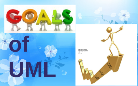 Goals Of UML by Armel Bacong on Prezi