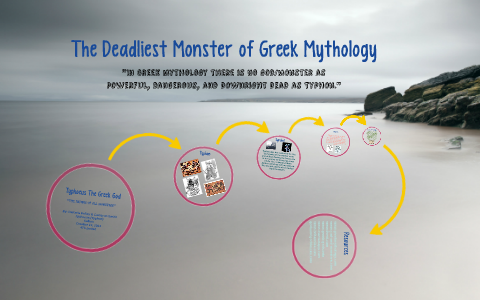 The Deadliest Monster of Greek Mythology by cameron smith on Prezi