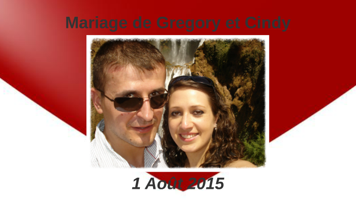 Mariage de Gregory et Cindy by Florian Corbel on Prezi