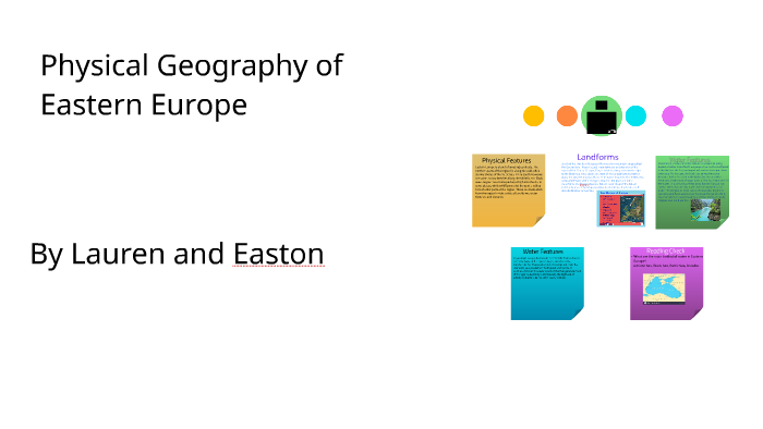 Physical Geography of Eastern Europe by Kelli Jones on Prezi