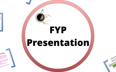 Final FYP Presentation by Nudma Fofo on Prezi