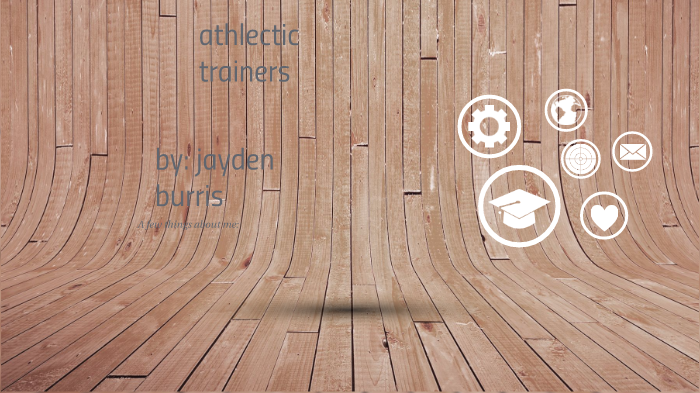 athlectic trainers by: jayden by Kayla Mullis on Prezi