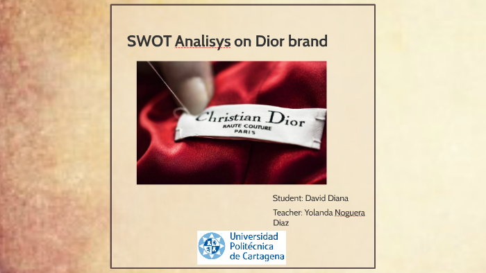 Dior swot by Diana David on Prezi