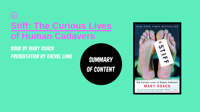 Stiff Book Review by Rachel Long on Prezi