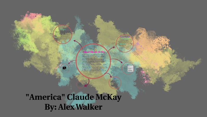 "America" Claude McKay by Alex Walker on Prezi