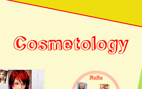 Cosmetology by Destiny Daigle on Prezi