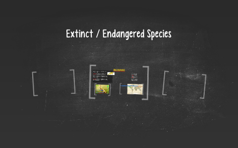 Extinct / Endangered Species by on Prezi