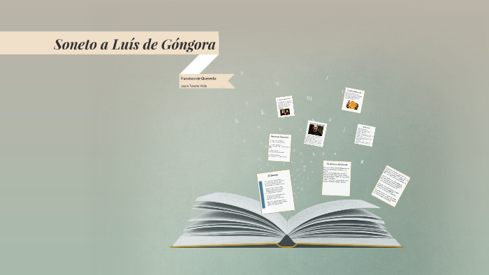 Soneto a Luís de Góngora by laura tuxans valls on Prezi