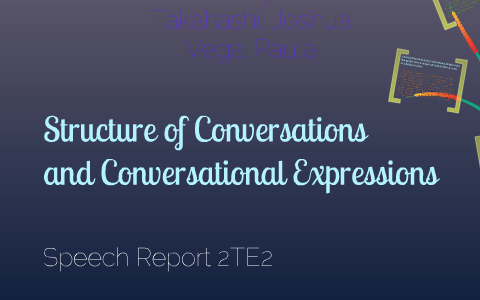 The Structure of Conversations and Conversational Expressions by Josh ...