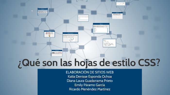 Definición De Css ¿qué Son Las Hojas De Estilo O Cascading By Emily Paramo On Prezi