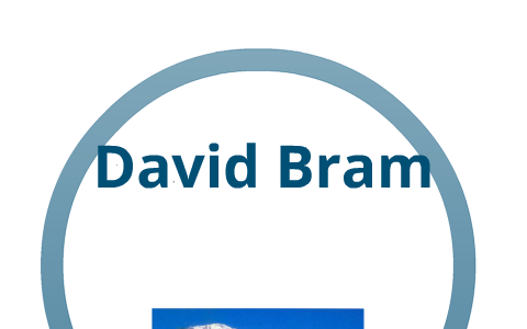 David Bram 2 by Ashley Fyffe on Prezi