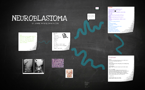 Neuroblastoma Presentation. by Sarah Falzon on Prezi