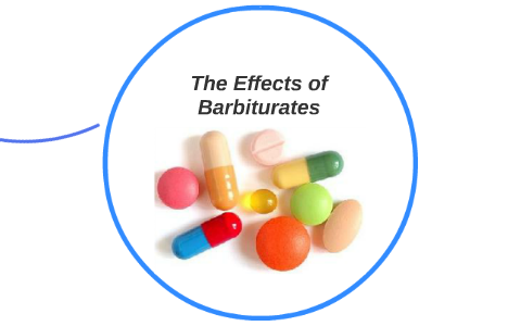 The Effects of Barbiturates by Tyler Law on Prezi