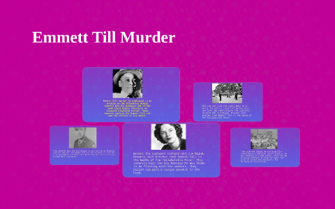 Emmett Till Murder by Maria Domaracki on Prezi